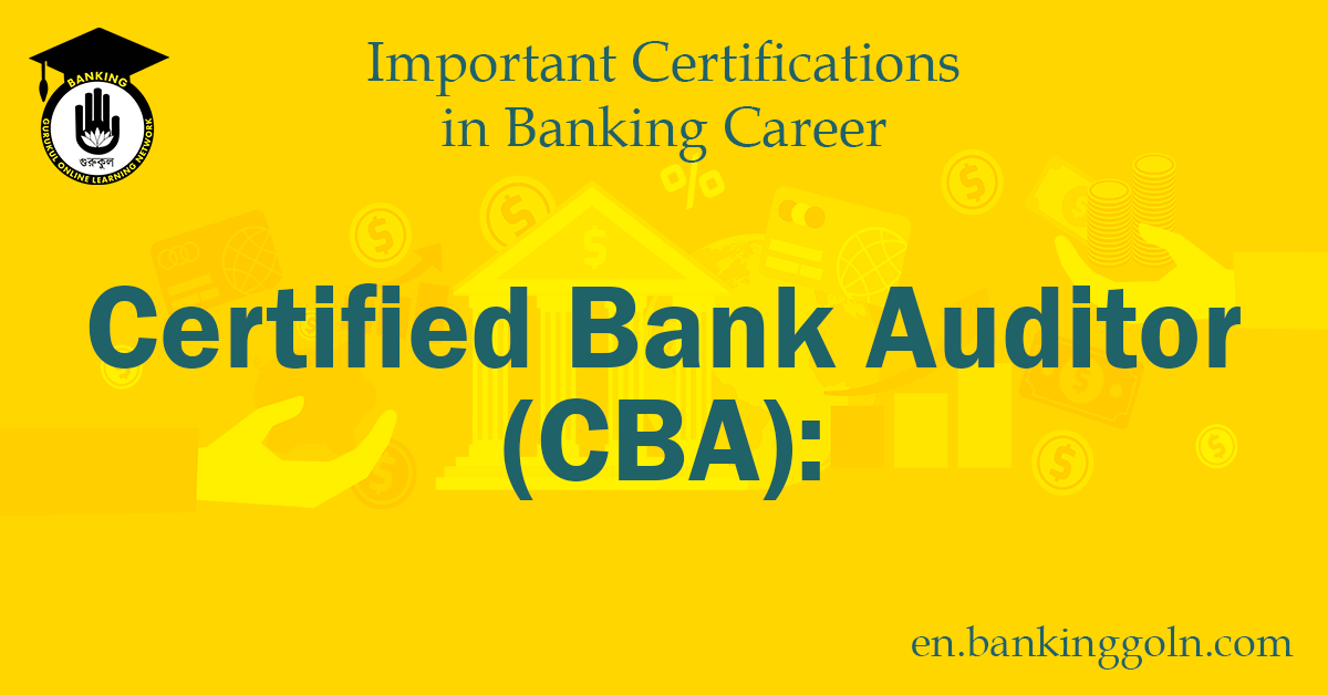 The Certified Bank Auditor (CBA) Certification: A Comprehensive Guide ...